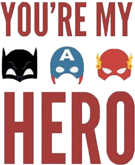 You're My Hero - Fan This Spark Into A Flame Clipart - Full Size ...