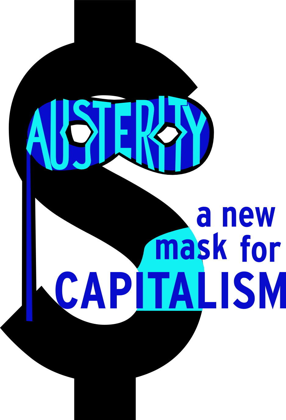 Austerity Is A New Mask For Capitalism Clipart - Full Size Clipart ...