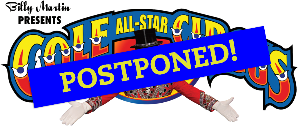 Cole All-star Circus Logo With Postponed Banner Clipart - Full Size ...