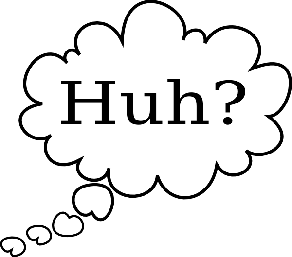 Confused Clipart Huh - Clipart Thought Bubble Transparent - Png ...