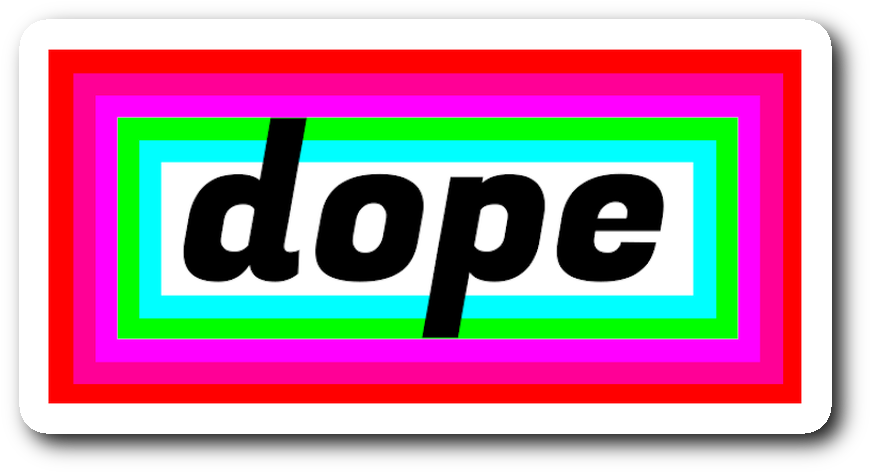 Dope Sticker - Graphic Design Clipart - Full Size Clipart (#3874473 ...