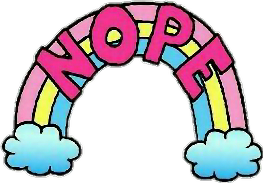 Nope Sticker - Dont Even Know Anymore Clipart - Full Size Clipart ...