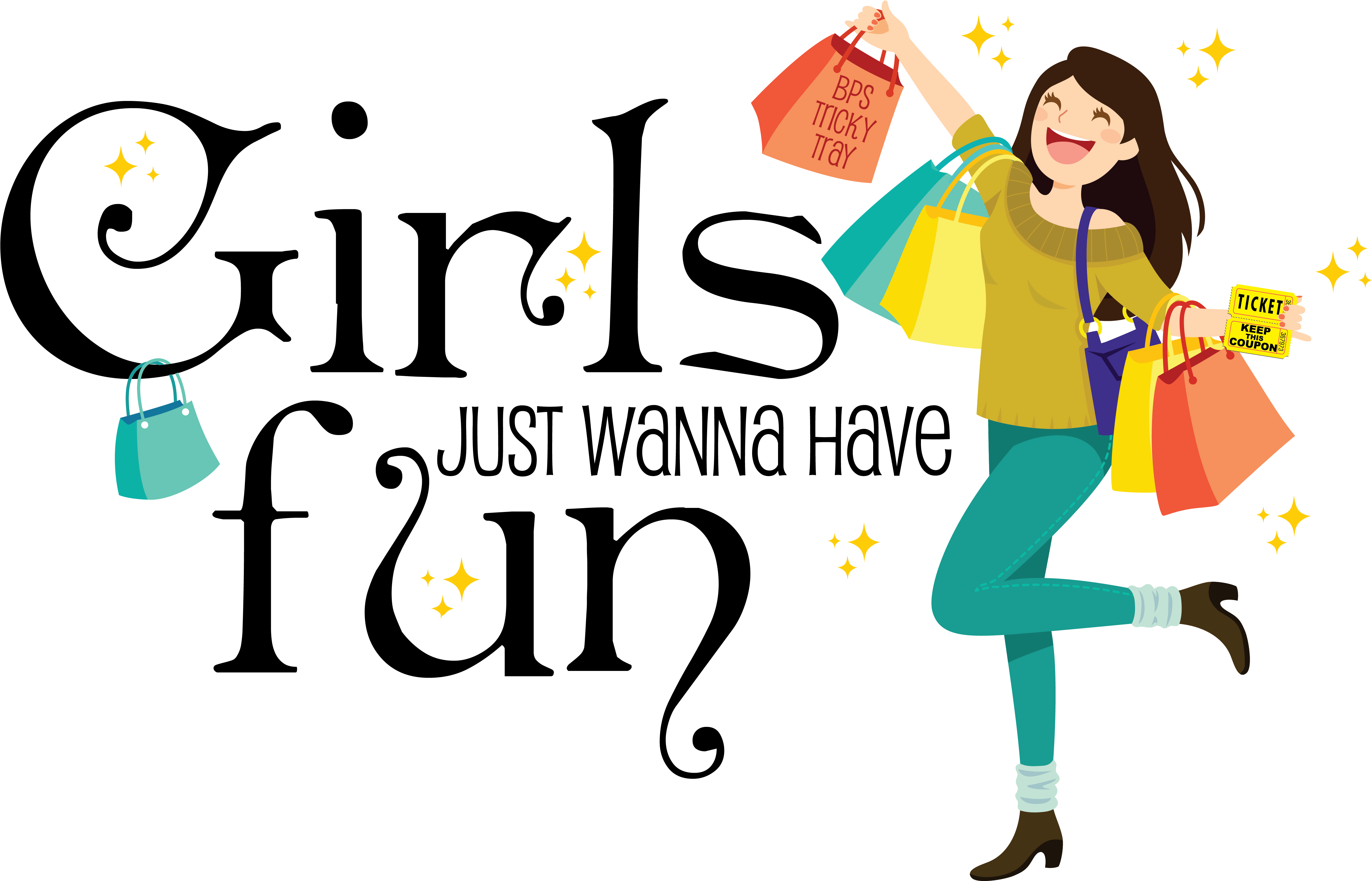 Transparent The More The Merrier Clipart - Girls Just Wanna Have Fun ...