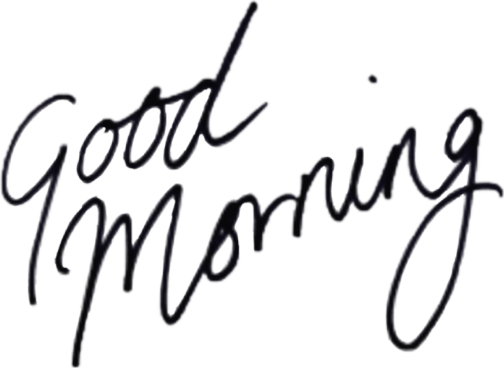 Good Morning Png - Good Morning Png Text Clipart - Full Size Clipart ...