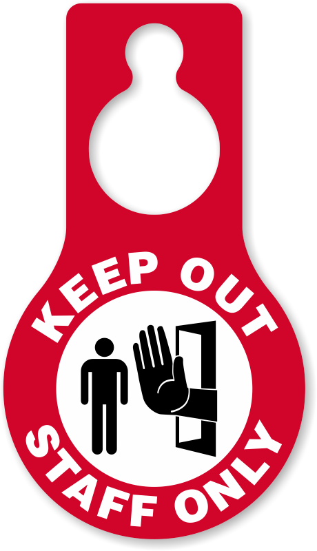 Clipart Door Door Holder - Keep Out Staff Only - Png Download - Full ...