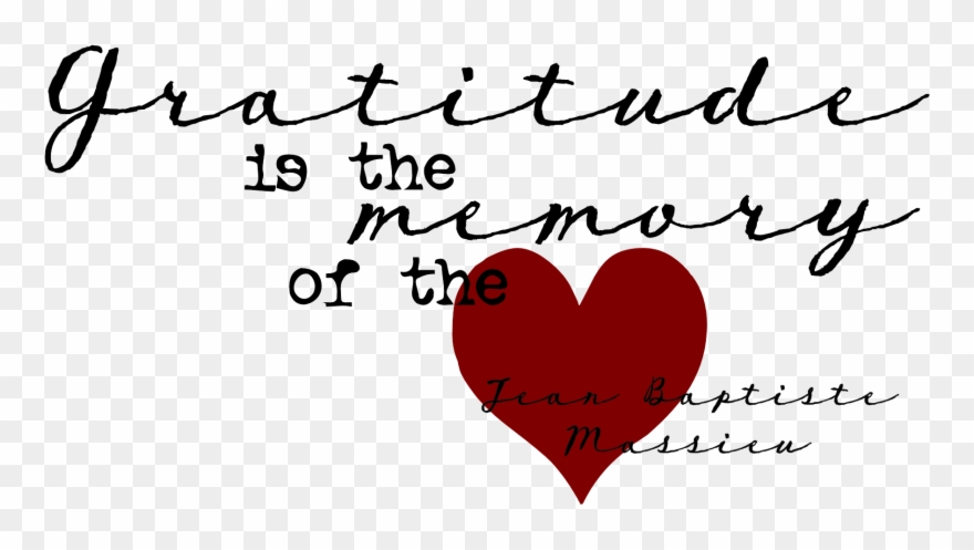 Heart Word - Gratitude Is The Hearts Memory Clipart (#1903977) - PinClipart