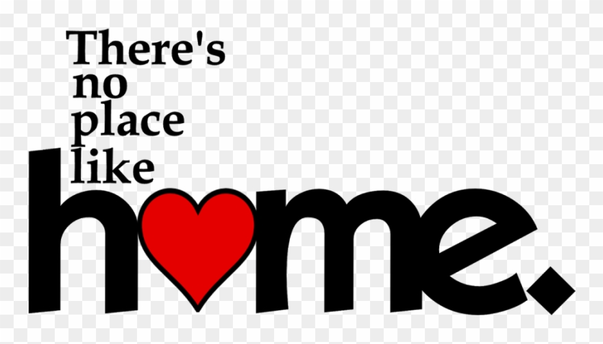 There's No Place Like Home Clipart - Png Download (#2496762) - PinClipart