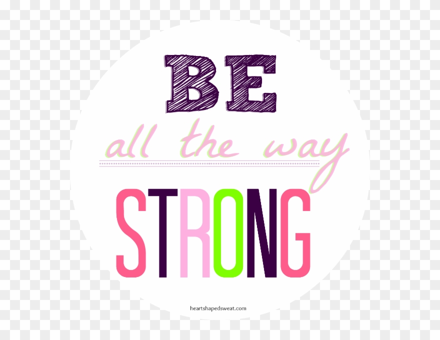 Be All The Way Strong - Label Clipart (#3366720) - PinClipart