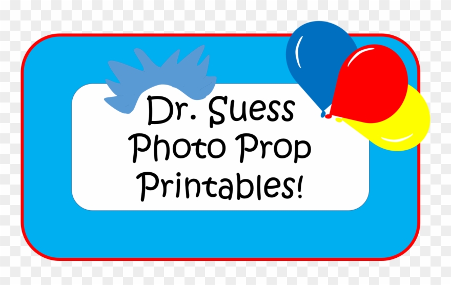 Download Suess' Birthday With These Adorable Photo Props Birthday ...
