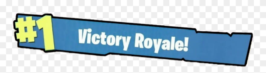 Download Victory Royale Signage Graphics Png Clipart - Fortnite Victory ...