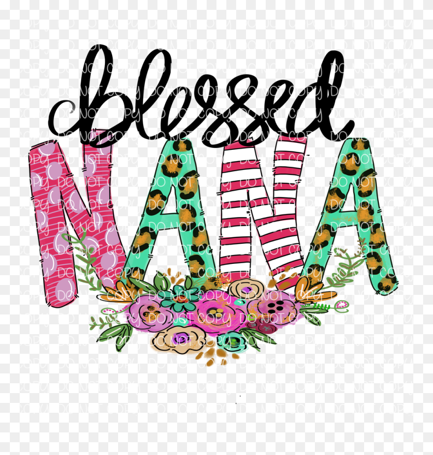 Blessed Nana Sublimation Clipart (#5669973) - PinClipart