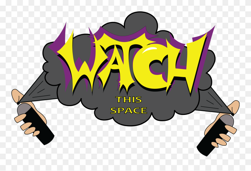 Watch This Space Clipart - Png Download (#5671148) - PinClipart